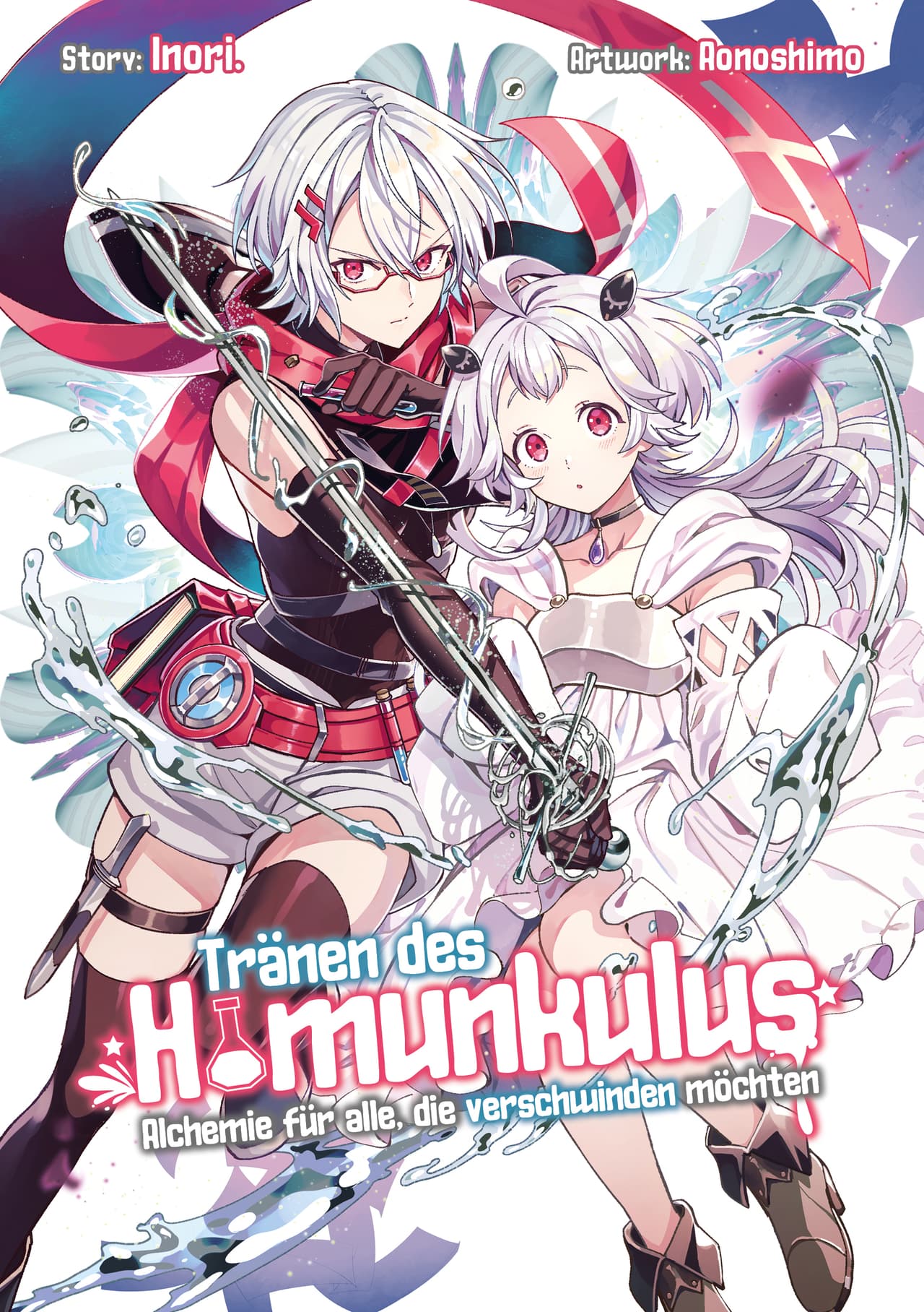 Tränen des Homunkulus – Alchemie für alle, die verschwinden möchten ...